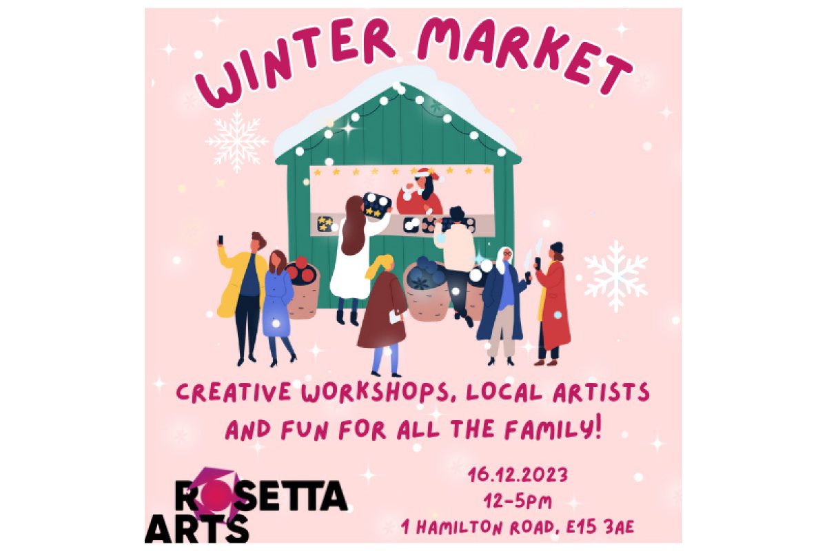 Rosetta Arts Winter Market | Royal Docks